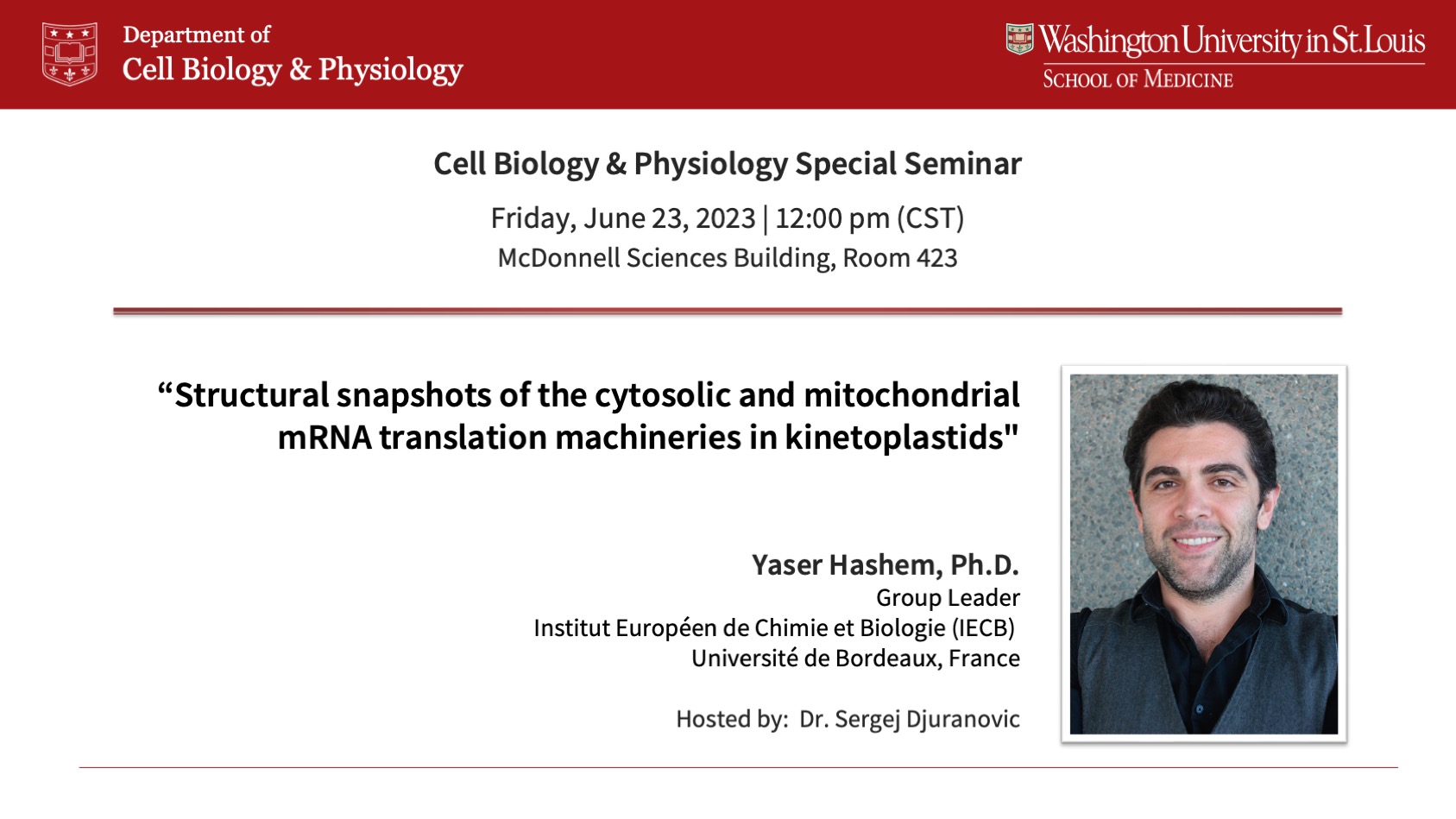 Cell Biology and Physiology Special Seminar: Yaser Hashem, Ph.D. | Cell ...