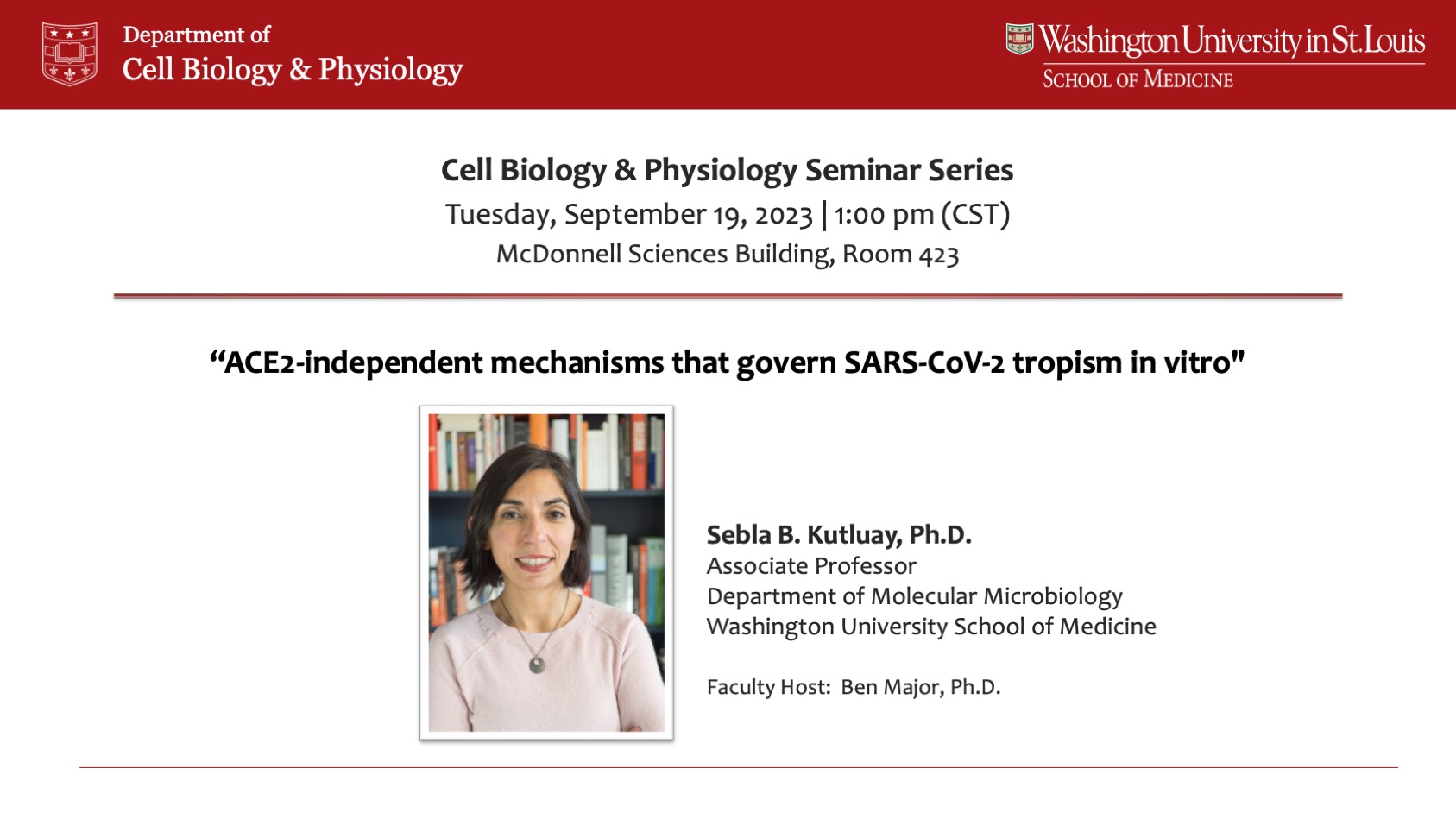 Seminar Series: Sebla B. Kutluay, PhD | Cell Biology & Physiology ...