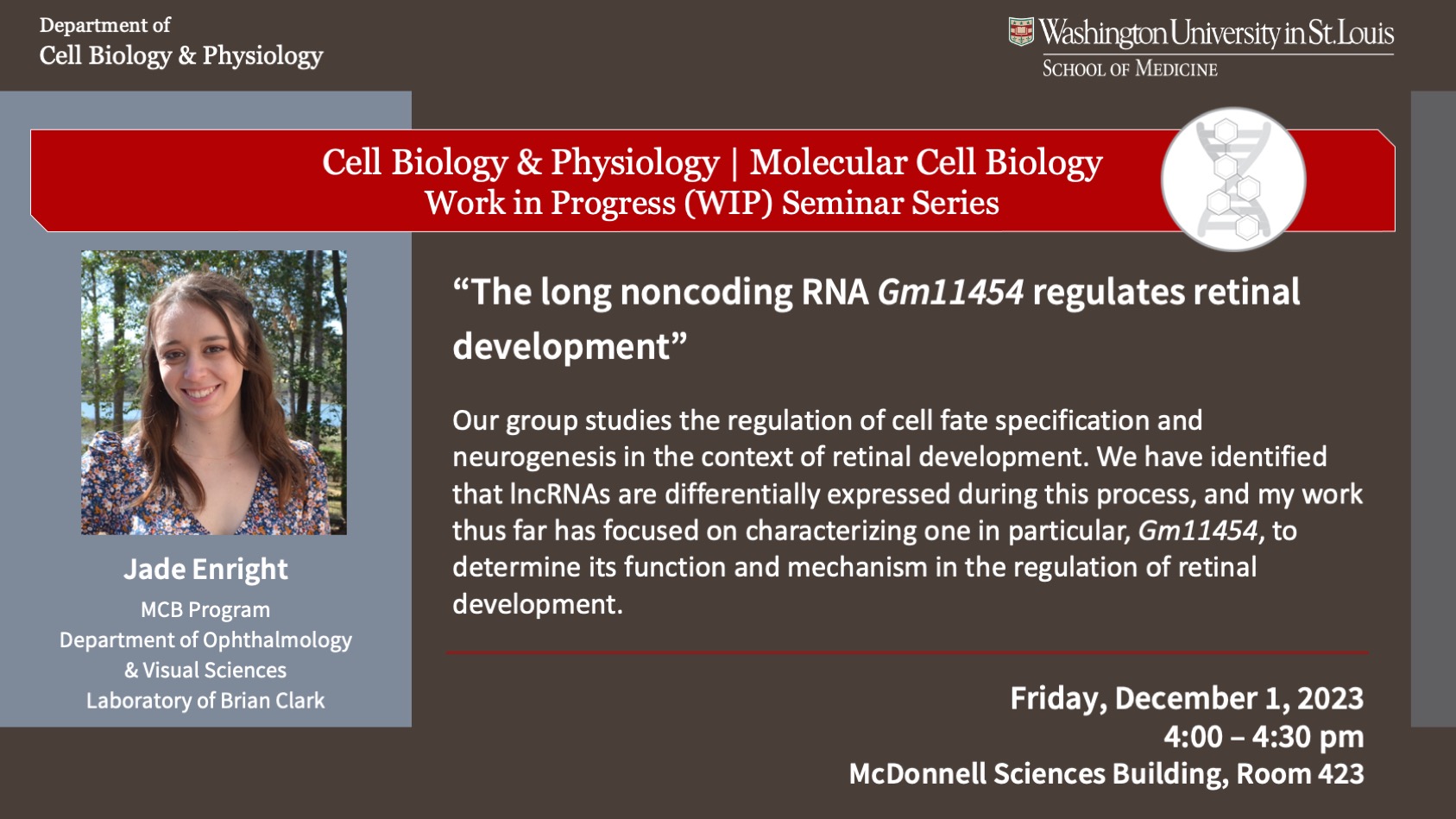 CBP/MCB Work-in-Progress (WIP) Seminar: Jade Enright (Clark Lab) | Cell ...